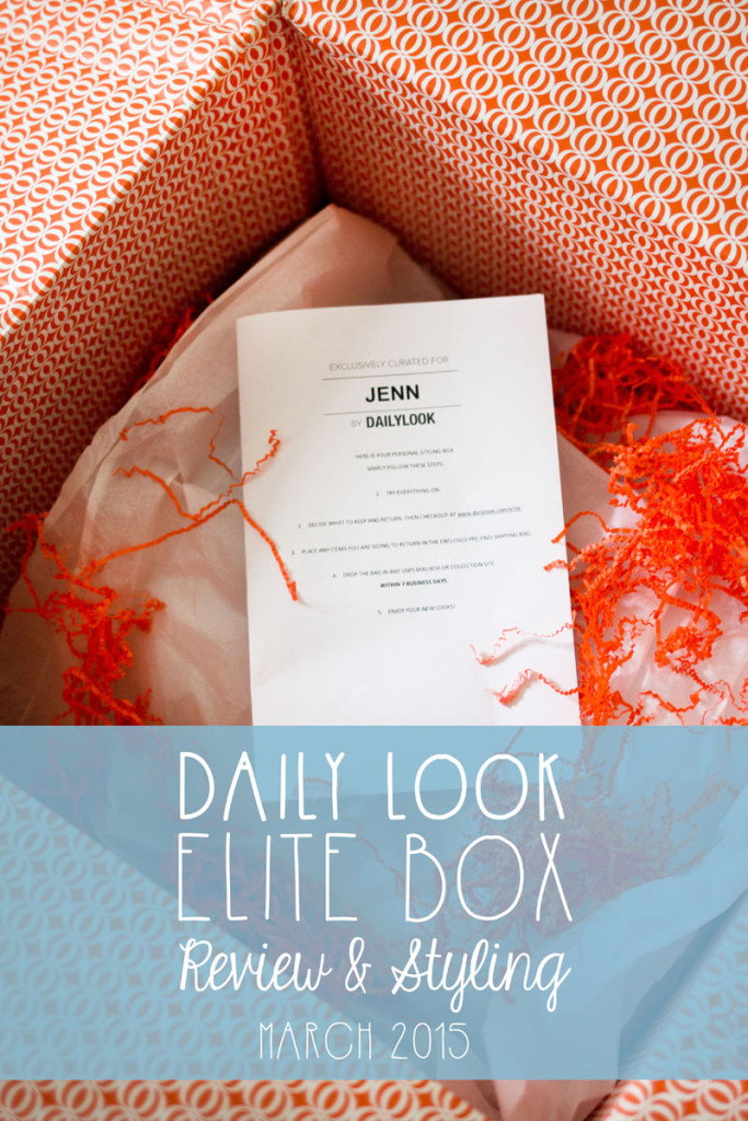 DailyLook Elite Box Review - March 2015
