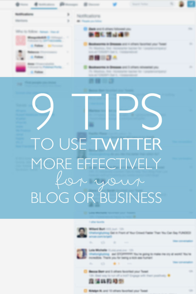 Twitter for Blog & Business - 9 Tips for Effective Growth